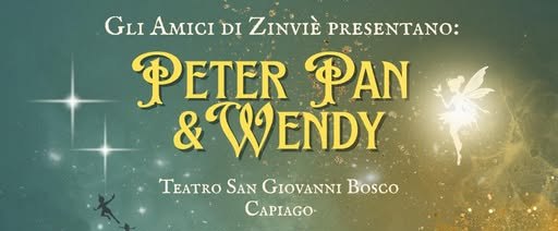 Dal 29 novembre al 19 dicembre/ Capiago/ Peter Pan & Wendy/ Capiago ...